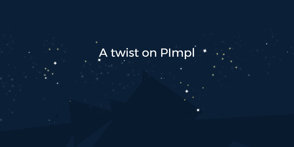 A twist on PImpl - Coherent Labs