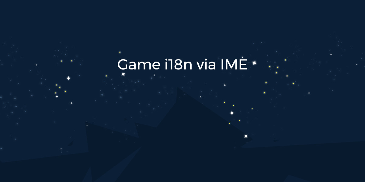 Game i18n via IME - Coherent Labs