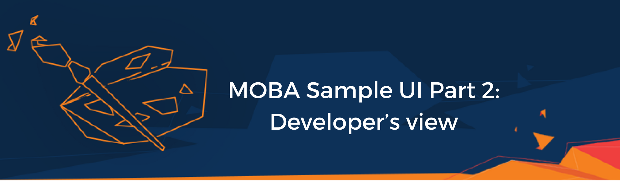 MOBA User Interface sample explained from a Developer’s perspective