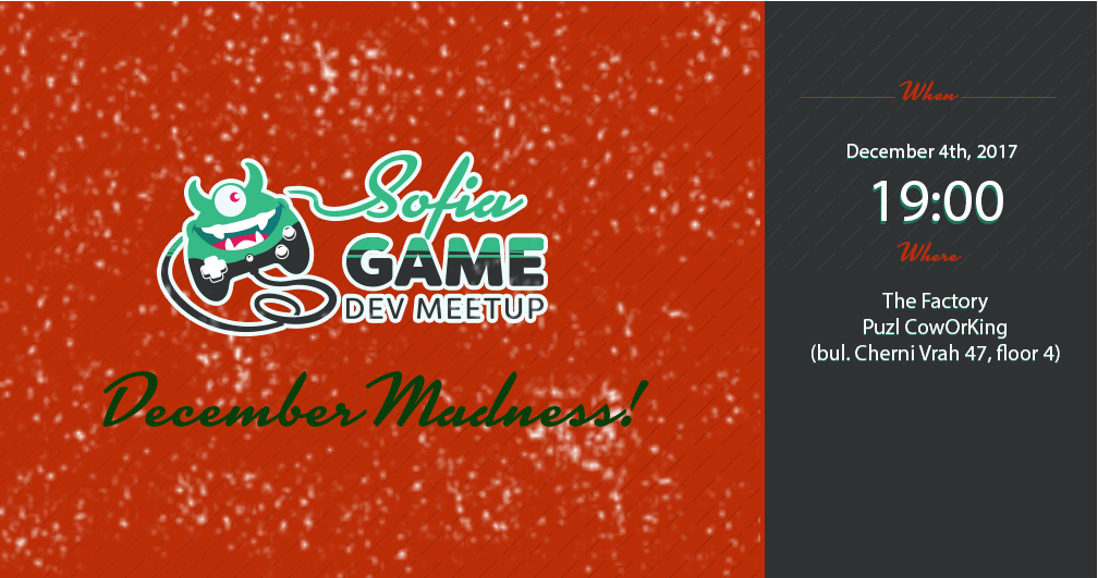 GameDev Meetup: December Madness Coherent Labs GameDev Meetup: December Madness Coherent Labs